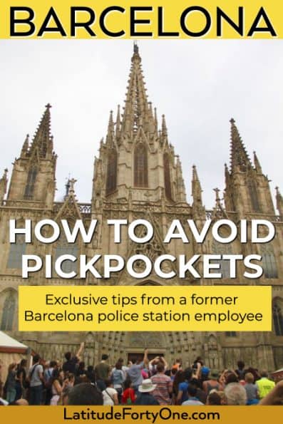 How to Avoid Pickpockets in Barcelona - Latitude 41